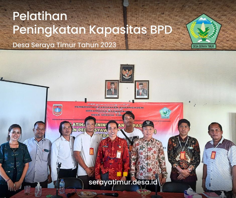 Pelatihan Peningkatan Kapasitas Badan Pemusyawaratan Desa (BPD) Desa ...